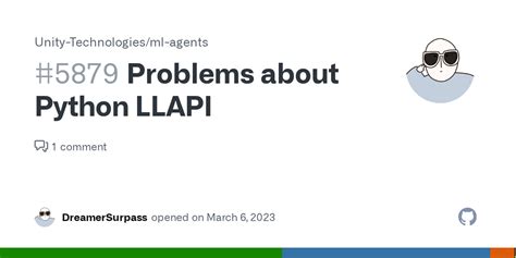 problems about python llapi · issue 5879 · unity technologies ml