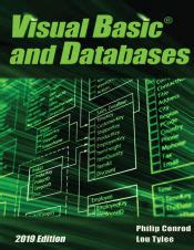 VISUAL BASIC AND DATABASES 2019 EDITION PHILIP CONROD LOU TYLEE