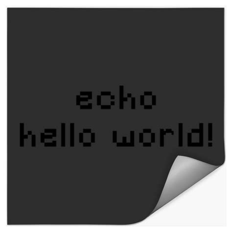 Sysadmin Echo Hello World Cmd Cli Lover Sold By Danieford Sku