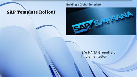 Sap Template Rollout S4 Hana Greenfield Implementation