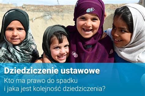 Dziedziczenie Ustawowe Dla Kogo Spadek Jaka Jest Kolejno