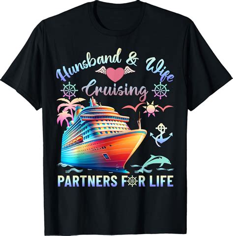 Cruise Ship Husband And Wife Cruising Partners Cruising T Shirt