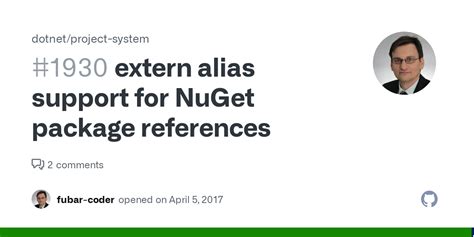 Extern Alias Support For NuGet Package References Issue Dotnet Project System GitHub