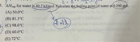 solved 5 Δhvap for water is 40 7 kj mol galculate the