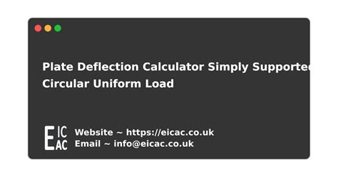 Plate Deflection Calculator Simply Supported Circular Uniform Load Eicac