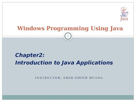 pptx instructor shih shinh huang windows programming using java