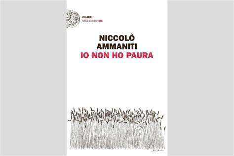 Io non ho paura di Niccolò Ammaniti recensione e prezzo imigliorilibri it