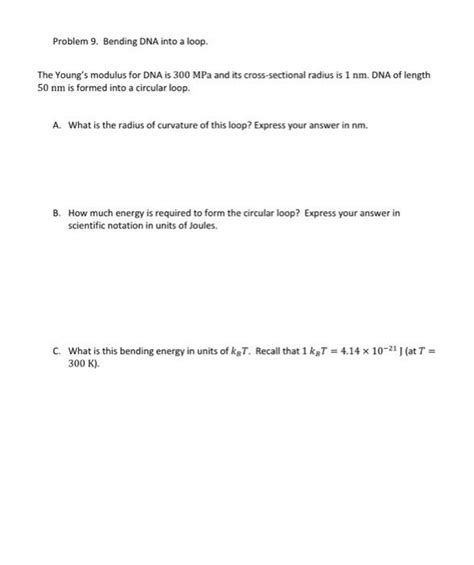 Solved The Youngs Modulus For Dna Is 300mpa And Its