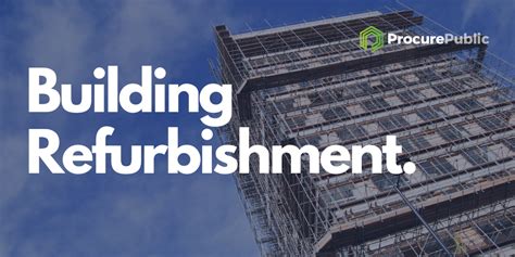 Building Refurbishment Framework 2025 Procurepublic