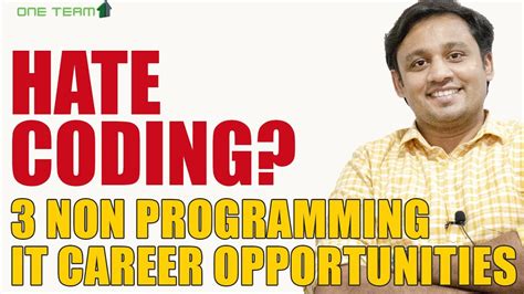 Hate Coding 3 Non Programming It Career Opportunities I One Team