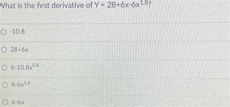 Solved What Is The First Derivative Of Chegg Com