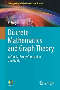 Libro Discrete Mathematics And Graph Theory A Concise Study Companion