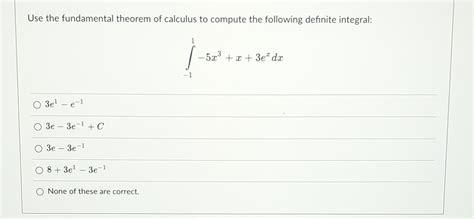 solved use the fundamental theorem of calculus to compute