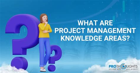 What Are The Project Management Knowledge Areas