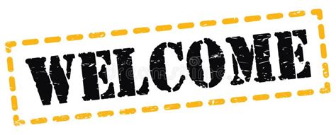 Welcome Text Written On Yellow Black Stamp Sign Stock Illustration