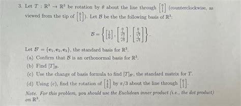 Solved 3 Let Tr3→r3 Be Rotation By θ About The Line