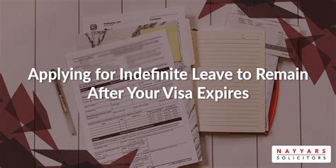 Applying For Indefinite Leave To Remain After Your Visa Expires