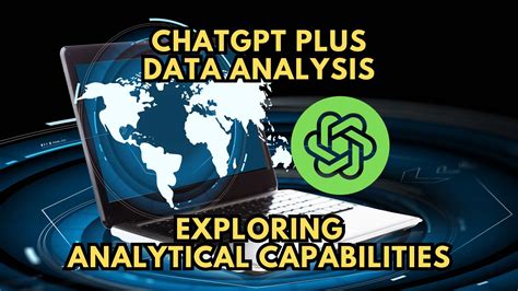 Chatgpt Plus Data Analysis Exploring Analytical Capabilities