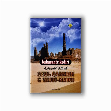 Jual Menilik Kisah Dzul Qornain Dzul Qarnain And Yakjuj Makjuj Yajuj Ma