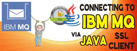 Connecting To Ibm Mq Via Java Ssl Client Lahiru Madushanka