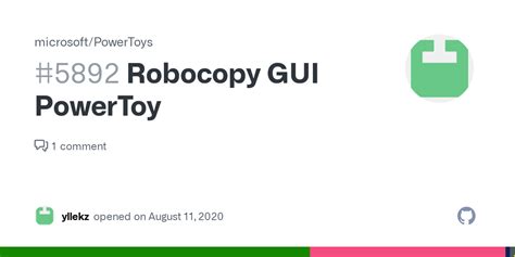Robocopy GUI PowerToy Issue 5892 Microsoft PowerToys GitHub