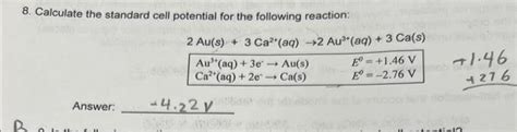 Solved 8 Calculate The Standard Cell Potential For The Chegg