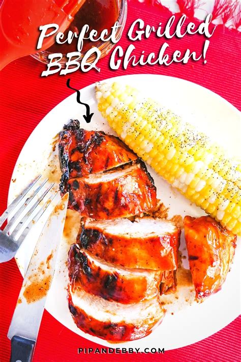Grilled Bbq Chicken Perfect Every Time Pip And Ebby