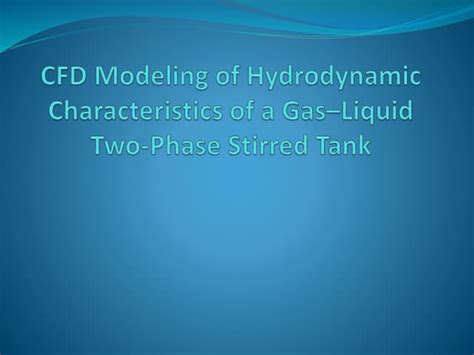Cfd Modeling Of Hydrodynamic Characteristics Of A Two Phase Gasliquid