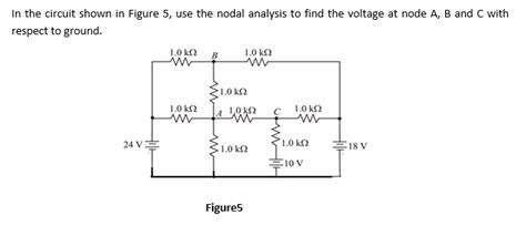 Solved In The Circuit Shown In Figure Use The Nodal Chegg