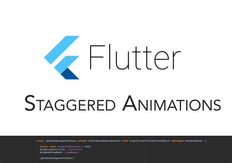 Flutter Staggered Animations Whats Better Than Animation To Make An