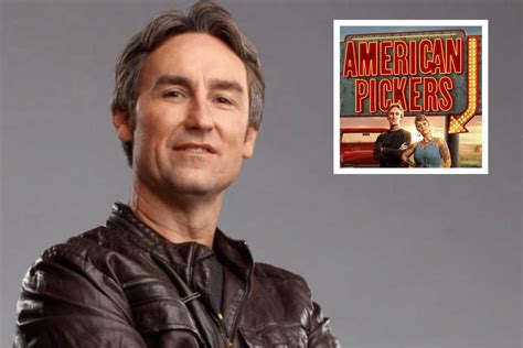 American Pickers Mike Wolfe Reveals What Doesnt Work In The Show Today Newsweek