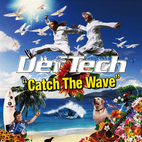 Def Tech Catch The Wave Lyrics Genius Lyrics
