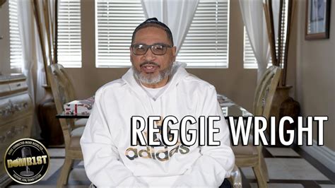 Reggie Wright Refutes Rbx Claims That 2pac Was Jumped Into The Mob