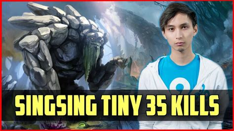 SingSing Tiny 35 Kills DOTA 2 Gameplay YouTube