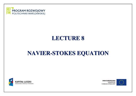 L8 Navier Stokes Equation NEW LECTURE 8 NAVIER STOKES EQUATION This