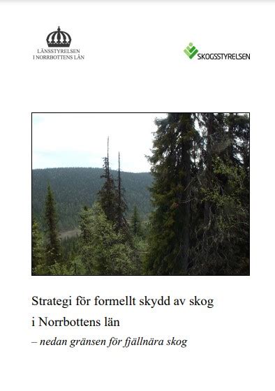 Strategi För Formellt Skydd Av Skog I Norrbottens Län Nedan Gränsen För