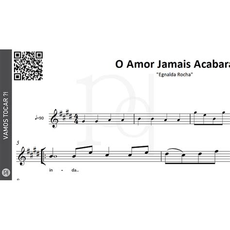 O Amor Jamais Acabará • Egnalda Rocha