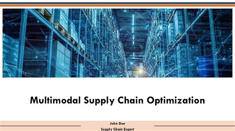 Multimodal Supply Chain Optimization Ppt Example Acp
