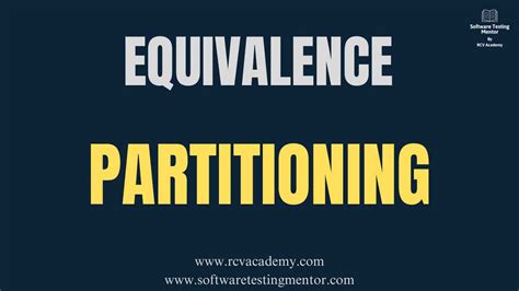 Equivalence Partitioning In Testing Software Testing Mentor