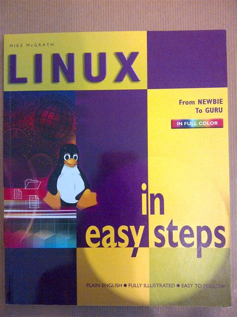 Linux In Easy Steps Uk Mcgrath Mike 9781840783056 Books