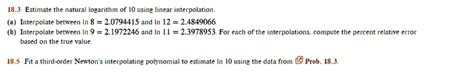 solved 18 3 estimate the natural logarithm of 10 using linear
