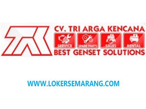 Loker Semarang April 2024 Di CV Tri Arga Kencana Loker Semarang