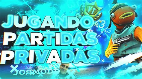 Jugando Partidas Personalizadas Con Subs 36fortnite Battle Royale