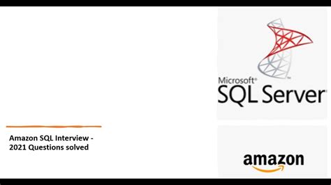Amazon Sql Interview 2021 Questions Solved Youtube