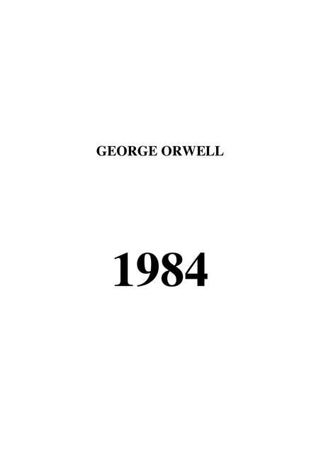 George Orwell 1984 Laura Angélica Duarte Udocz