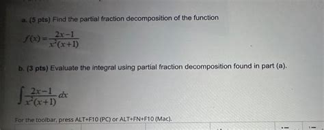 Solved A 5 Pts Find The Partial Fraction Decomposition Of Chegg