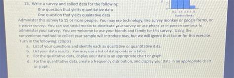 Solved Write A Survey And Collect Data For The Chegg