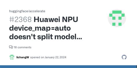 Huawei NPU Device Map Auto Doesn T Split Model Evenly Over All Devices Issue