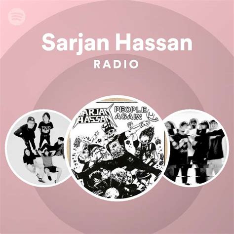 Sarjan Hassan Radio Spotify Playlist