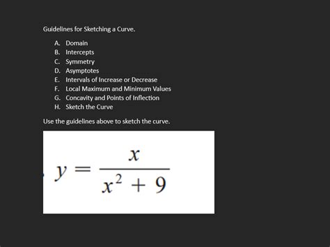 Solved Guidelines For Sketching A Curve A Domain B Chegg